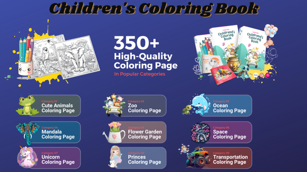 Children's Coloring Book- 350+ High Quality Pages - My Honest Review