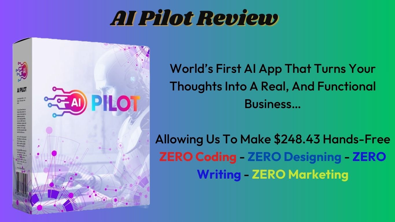 AI PILOT Review 2024 - Legit AiPilot App? - My Honest Review
